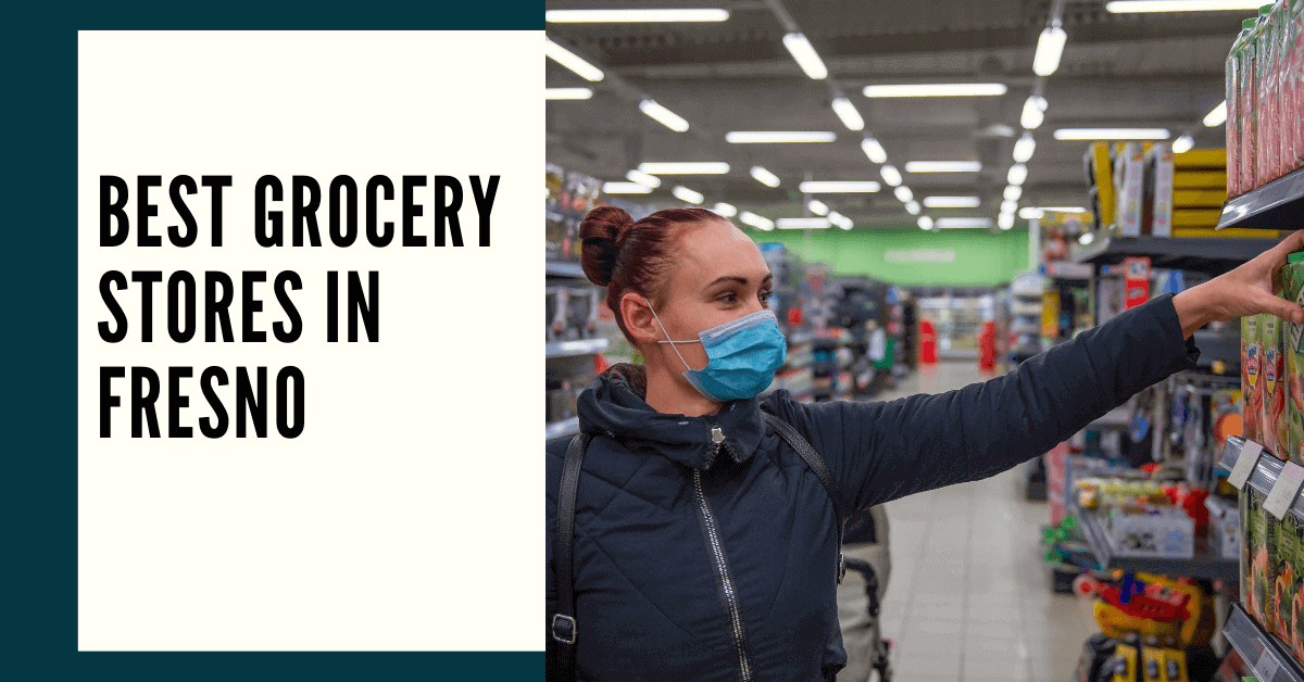 5 Best Grocery Stores in Fresno, California - Bestinfresno.com